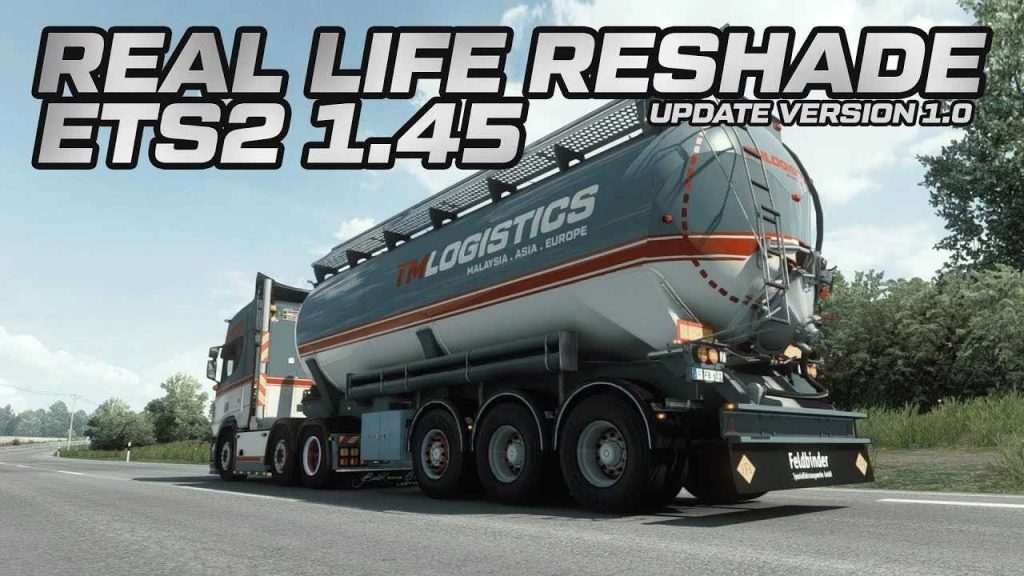 Reshade réaliste 1.44 et 1.45 ETS2 - ETS2 Mod | ATS Mod