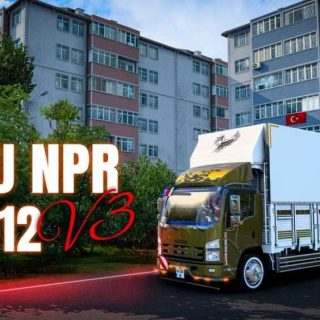 ISUZU NPR 2012 V3 NOUVELLE MISE À JOUR 1.45 - 1.46 ETS2 - ETS2 Mod | ATS Mod