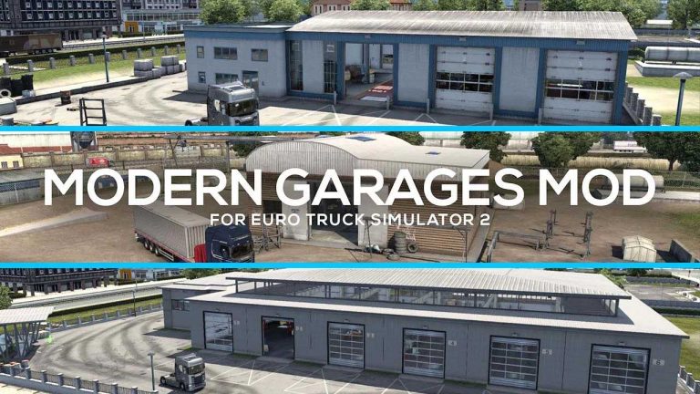 Garages modernes Mod v1.46 ETS2 - ETS2 Mod | ATS Mod