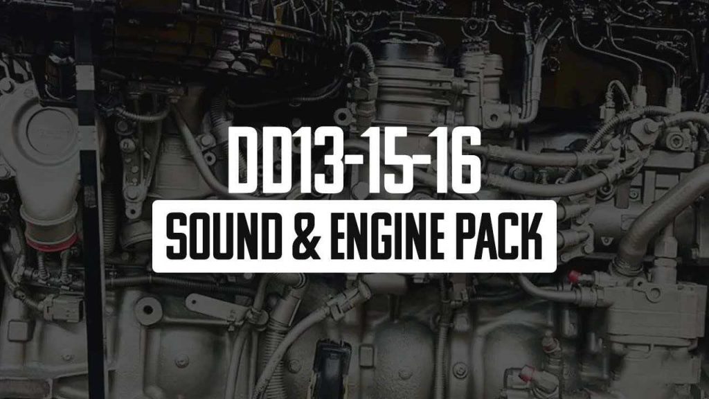 DD13-15-16 Pack son et moteur v1.47 ATS - ETS2 Mod | ATS Mod