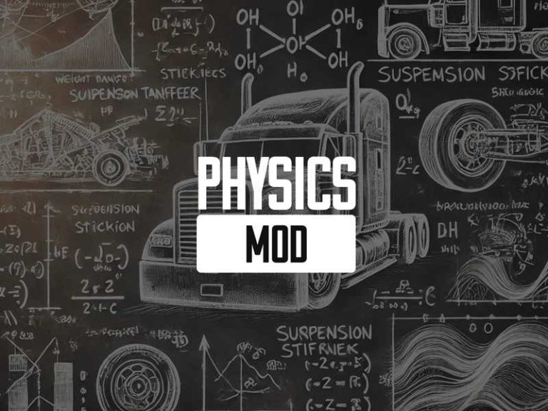 Physique Mod v1.3 ATS - ETS2 Mod | ATS Mod