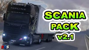Pack Scania v2.1 ETS2 - ETS2 Mod | ATS Mod