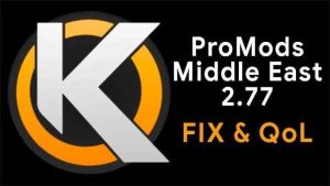 ProMods Moyen-Orient 2.77 Fix & QoL v2.77-1.0 ETS2 - ETS2 Mod | ATS Mod