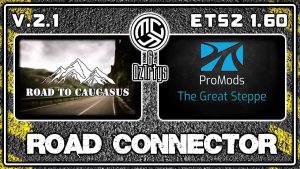 Route vers le Caucase + ProMods La Grande Steppe RC v2.1 ETS2 - ETS2 ...